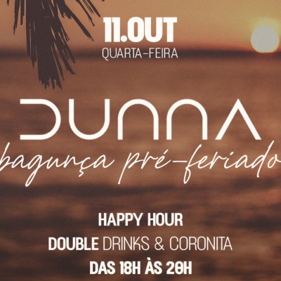Dunna | bagunça pré feriado 11/10 | GoIngressos | Dunna Club