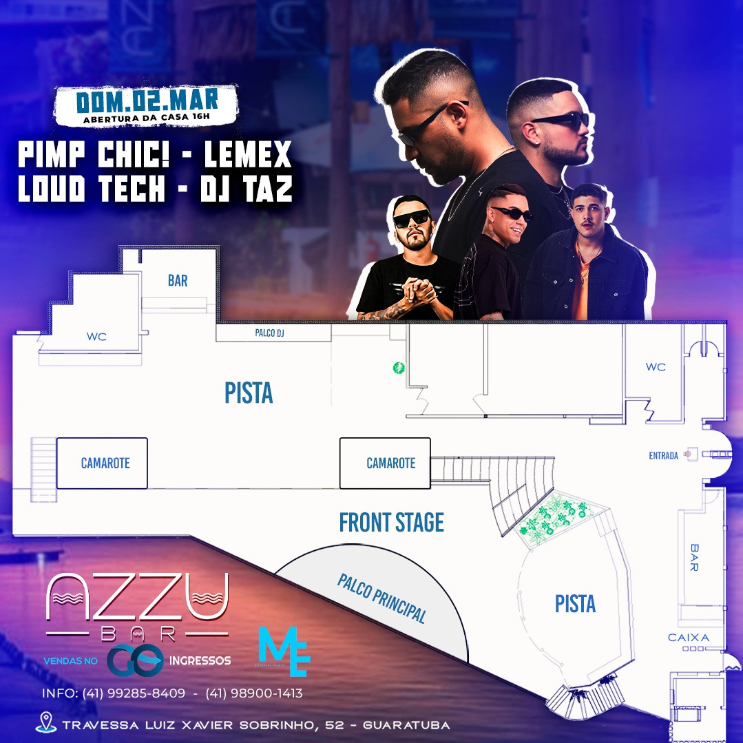 Pimp Chic! Lemex, Loud Tech, Dj Taz | GoIngressos
