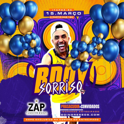 Bday RODRIGO SORRISO - Zap GastroBar Itapoá-SC | GoIngressos | StarMidia